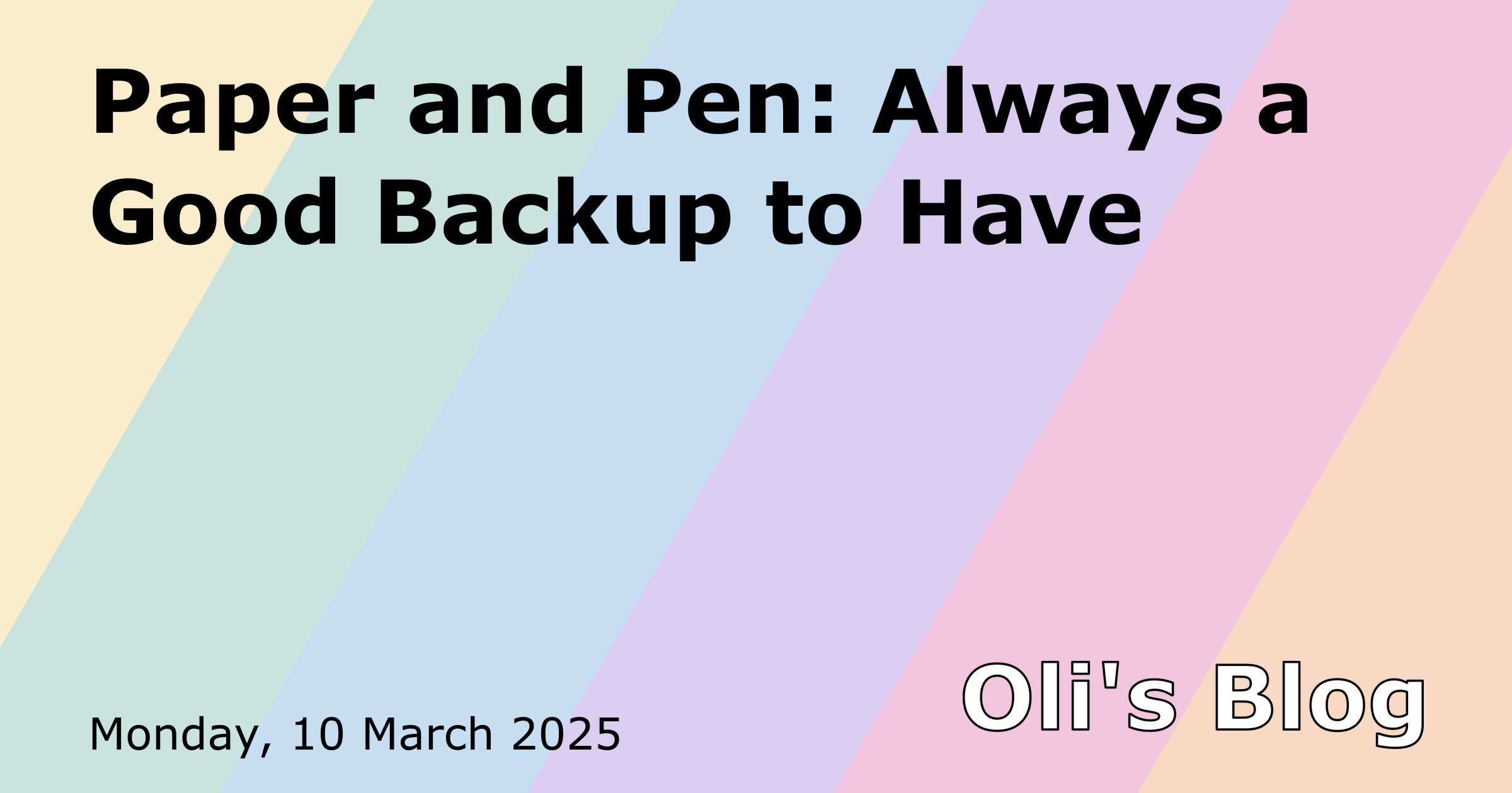 Paper and Pen: Always a Good Backup to Have | Oli's Blog